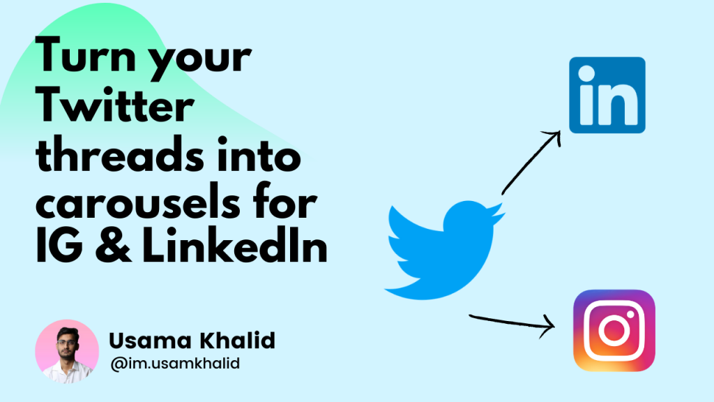 Turn your Twitter Threads into Carousel Posts for IG & LinkedIn ...