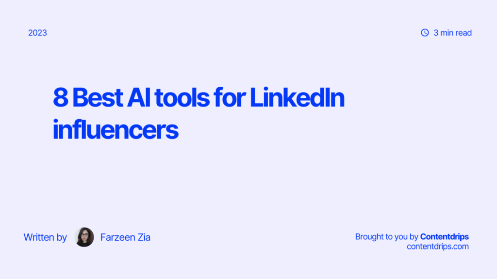 8 Best AI tools for LinkedIn influencers - Contentdrips