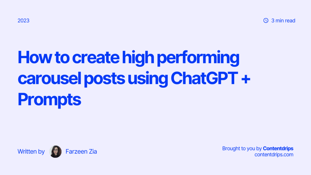 Create high performing carousel posts with ChatGPT + AI Prompts - Contentdrips