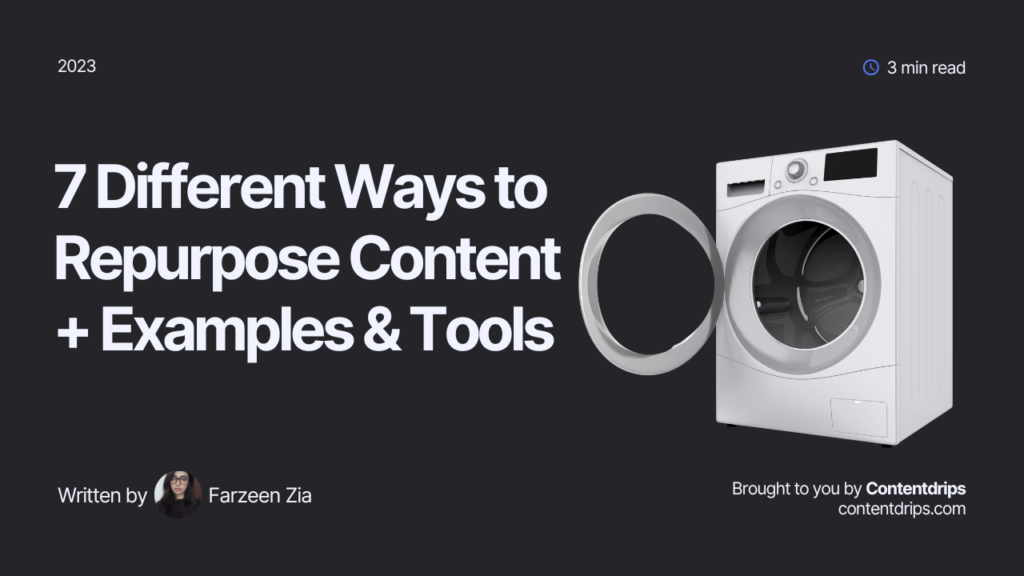 7 Different Ways to Repurpose Content + Examples & Tools - Contentdrips