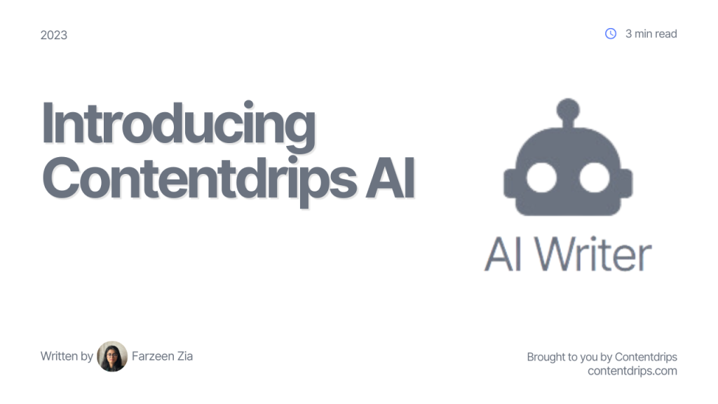 Introducing Contentdrips AI: Here's what you can do it with it ...