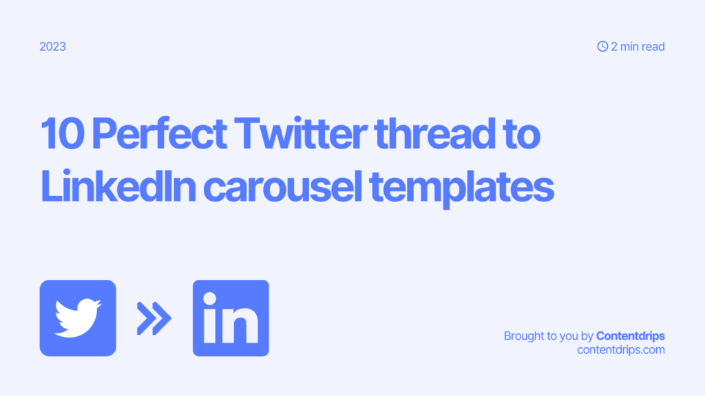 10 Perfect Twitter thread to LinkedIn carousel templates - Contentdrips