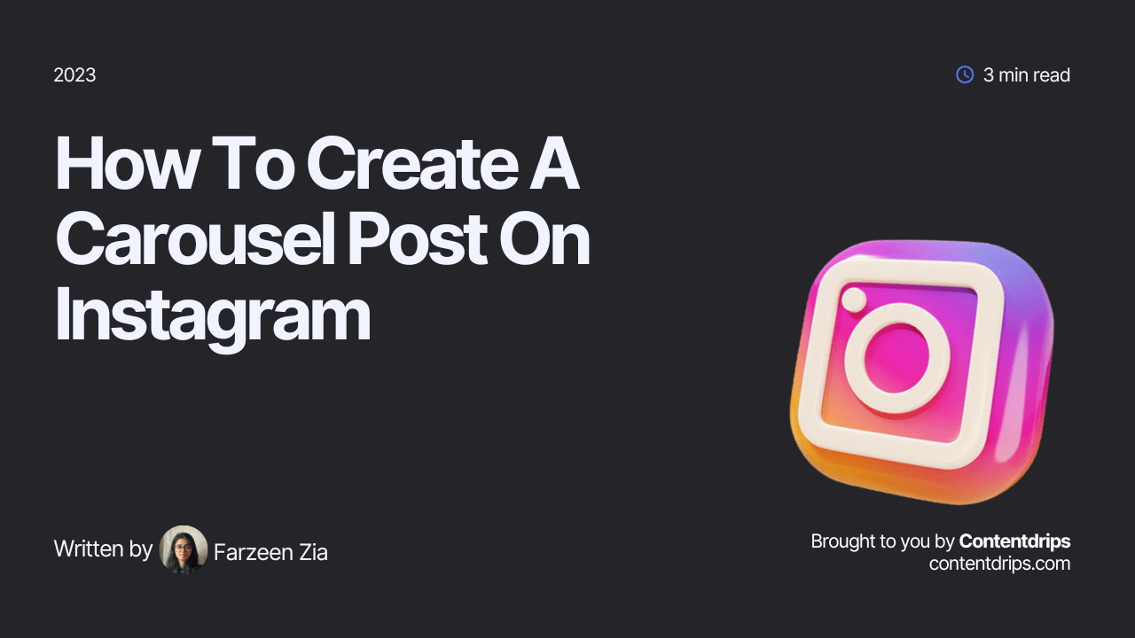 How To Create A Carousel Post On Instagram - Contentdrips