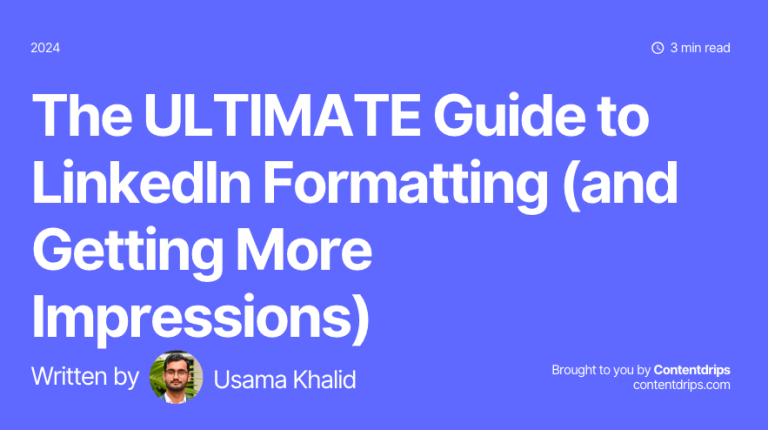 The ULTIMATE Guide to LinkedIn Formatting (and Getting More Impressions ...