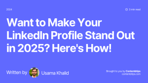 Want to Make Your LinkedIn Profile Stand Out in 2025? Here's How ...